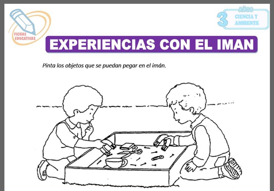 Experiencias con el imán para niños de Tres Años - Fichas Educativas
